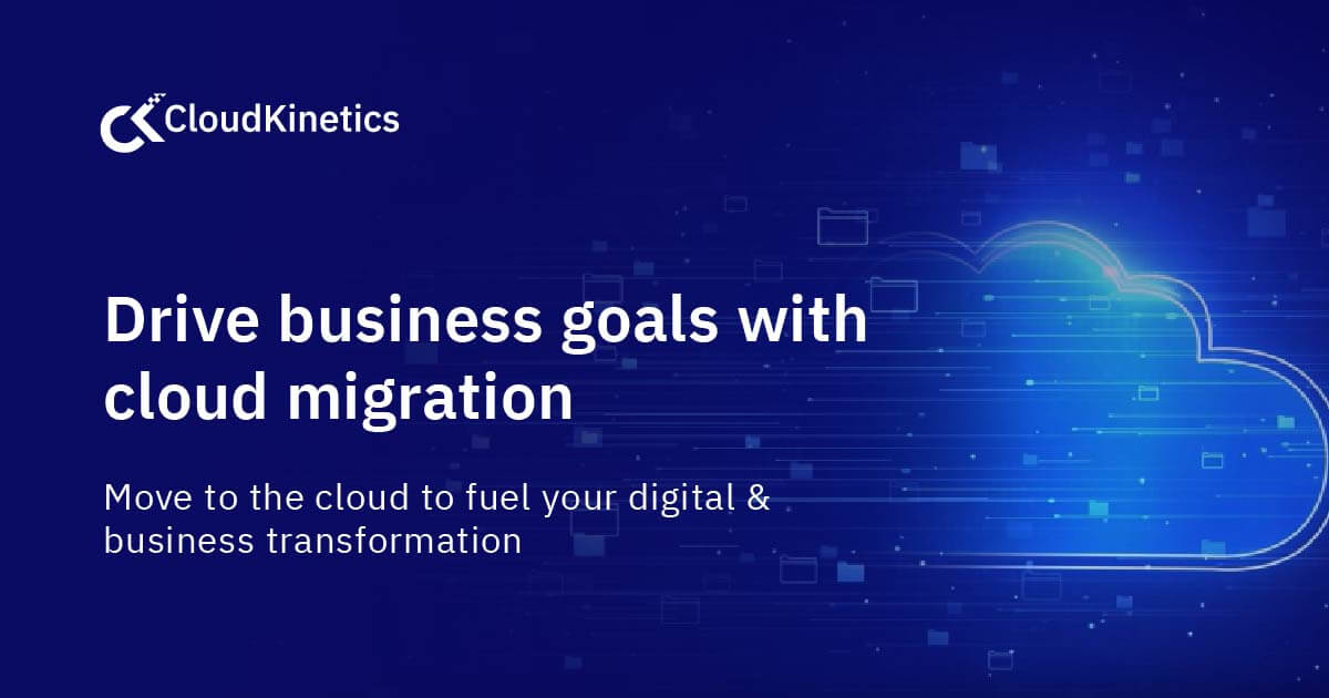 Cloud Migration Services & Cloud Consulting Services | Cloud Kinetics