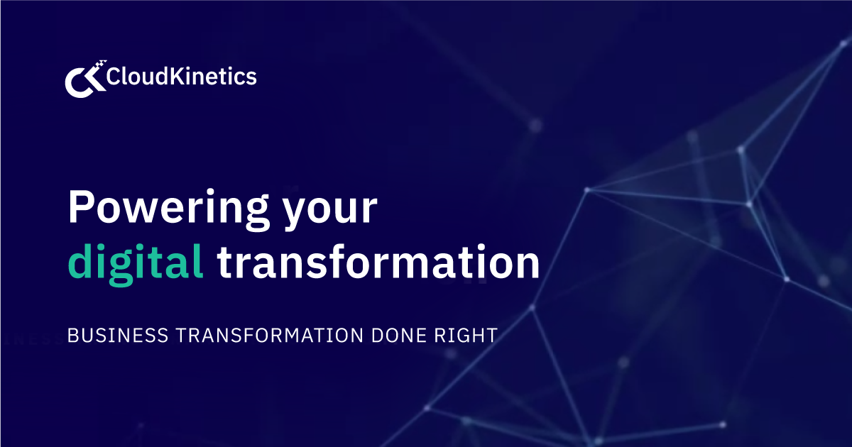 Your Digital Transformation Partner for Cloud | Cloud Kinetics
