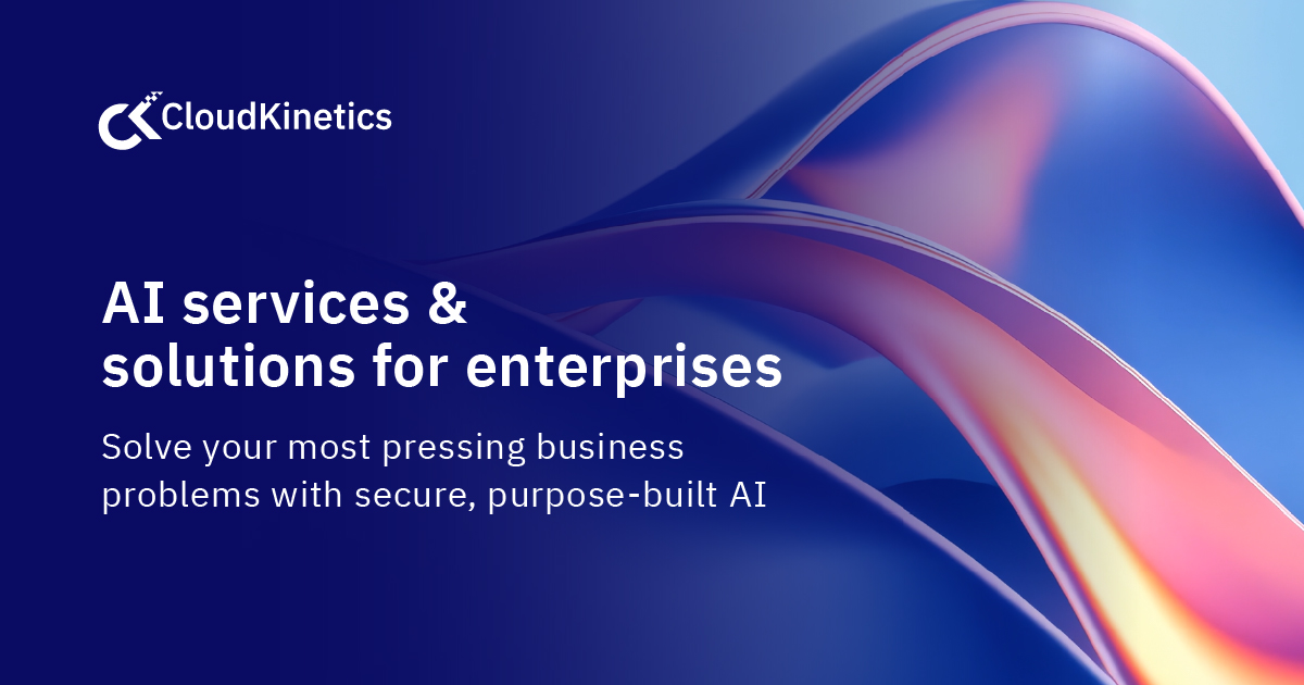AI Services & Solutions | Cloud Kinetics